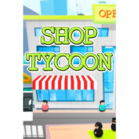 Игра Shop Tycoon: Prepare your wallet за PC Steam, Електронна доставка ...