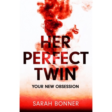 Her Perfect Twin de Sarah Bonner - eMAG.ro