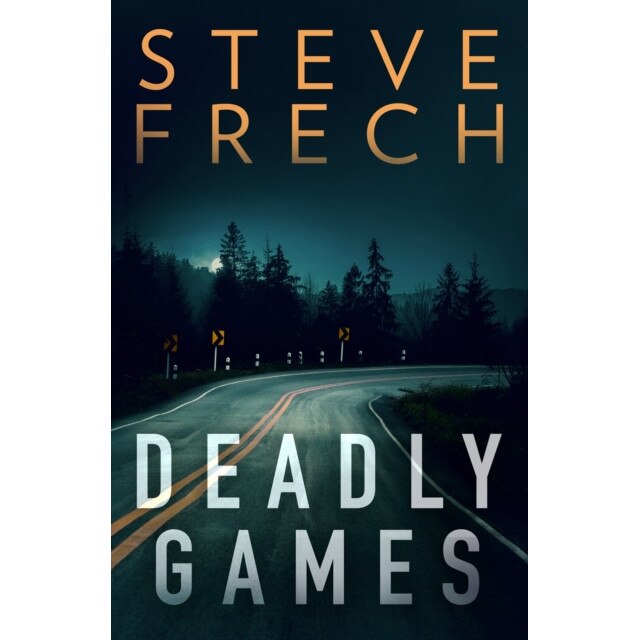 Deadly Games de Steve Frech - eMAG.ro
