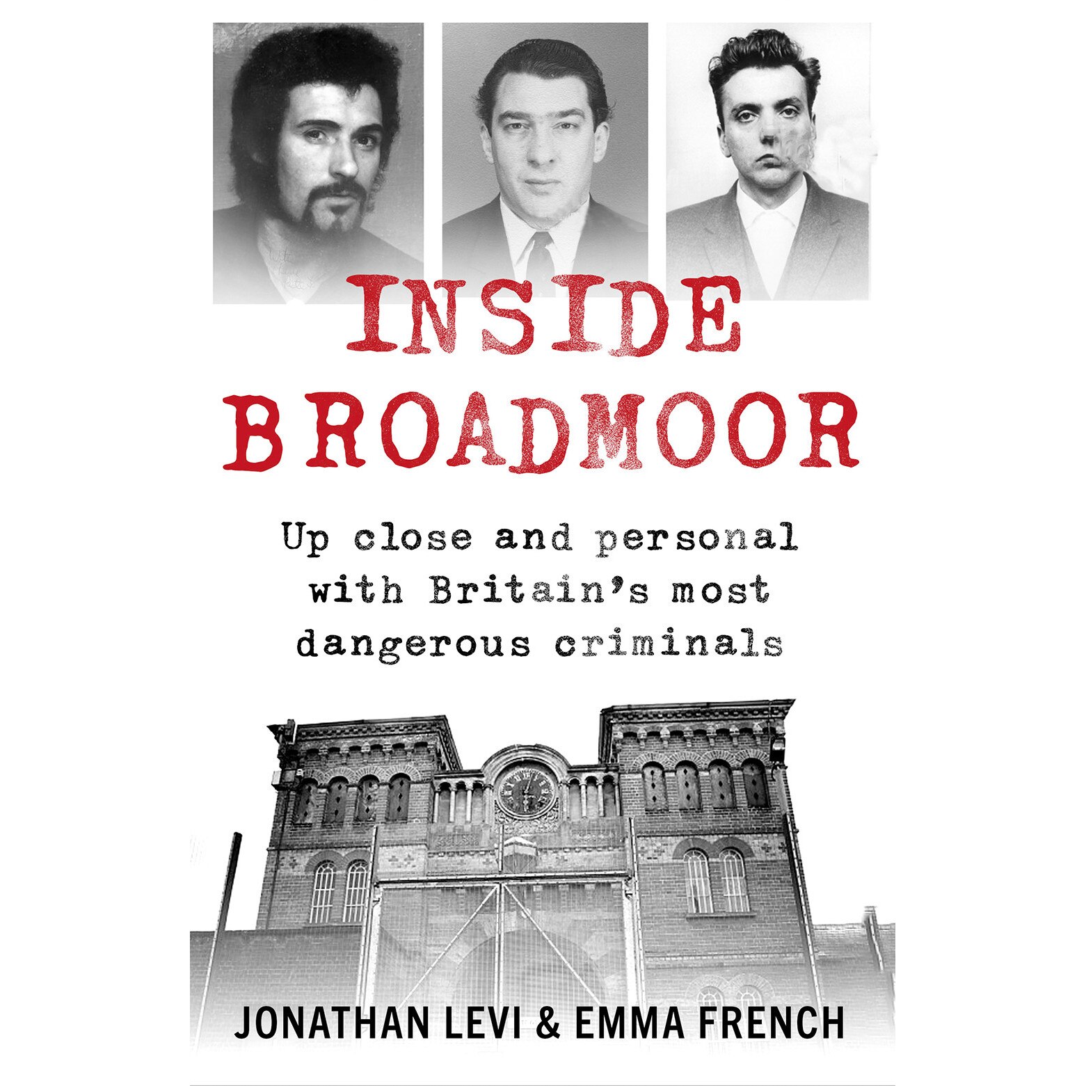 Inside Broadmoor de Jonathan Levi - eMAG.ro