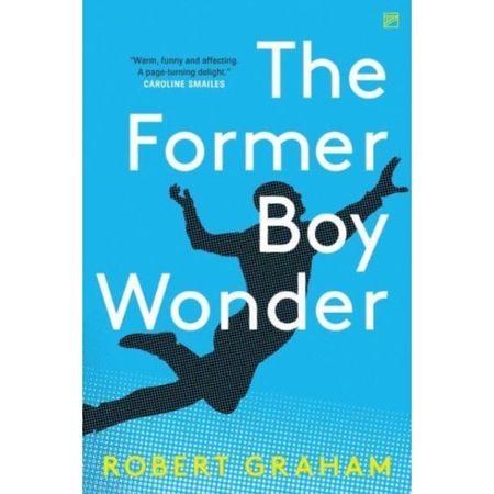 The Former Boy Wonder de Robert Graham - eMAG.ro