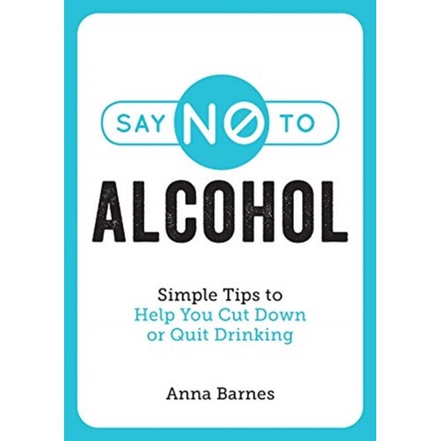 Say No to Alcohol de Caroline Roope - eMAG.ro