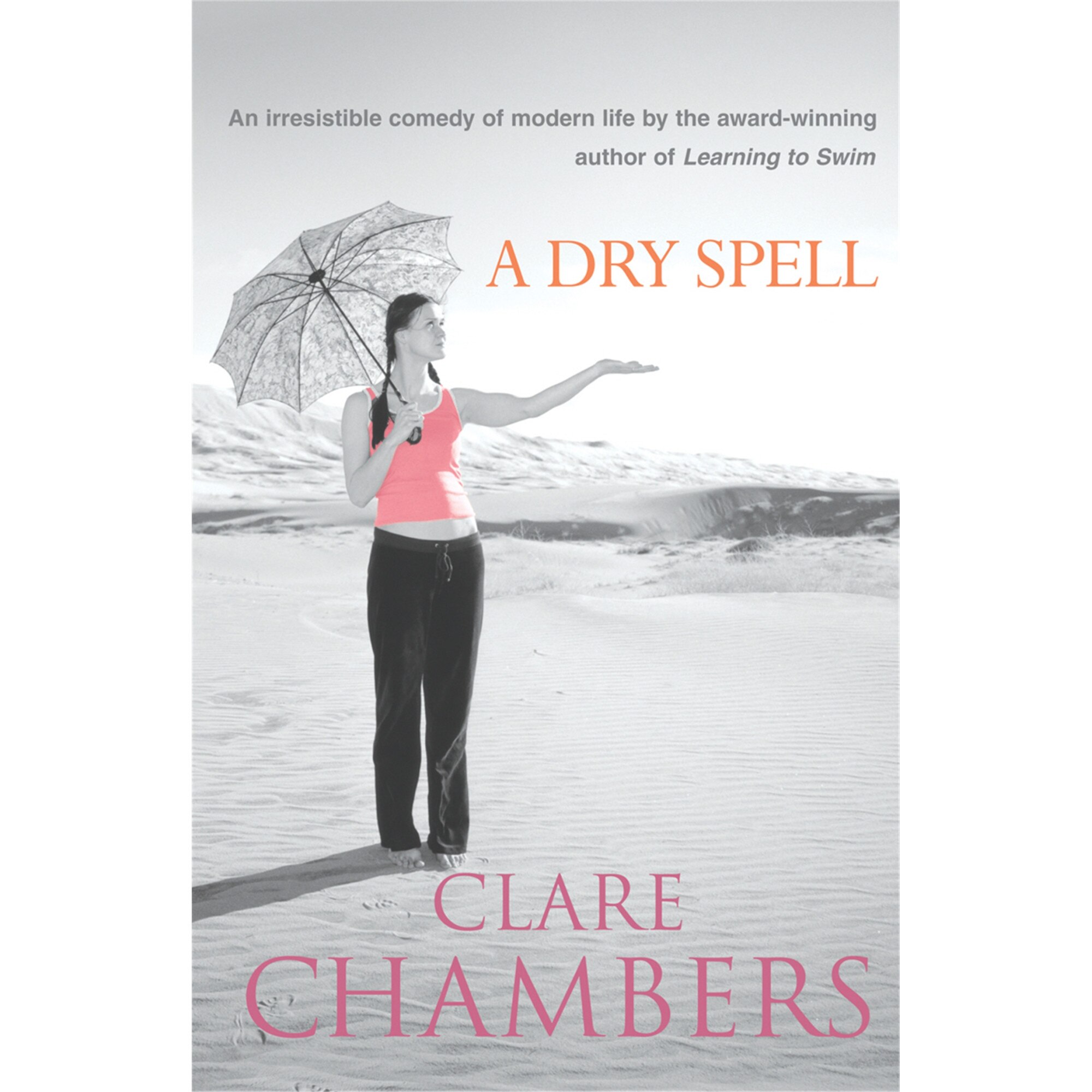 A Dry Spell de Clare Chambers - eMAG.ro
