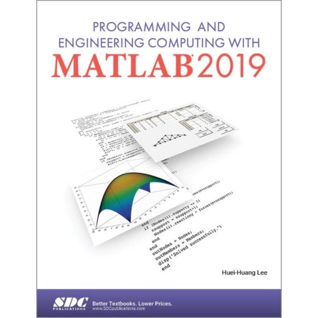 Programming and Engineering Computing with MATLAB 2019 de Huei-Huang ...