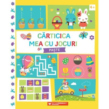 Carticica mea cu jocuri de Paste 4 + - eMAG.ro