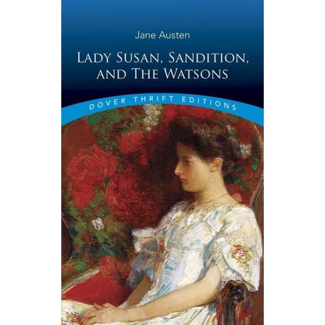 Lady Susan, Sanditon and The Watsons de Jane Austen - eMAG.ro