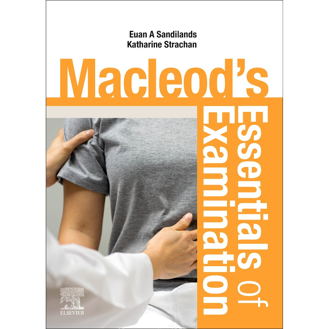 Macleod's Essentials of Examination de Euan Sandilands - eMAG.ro