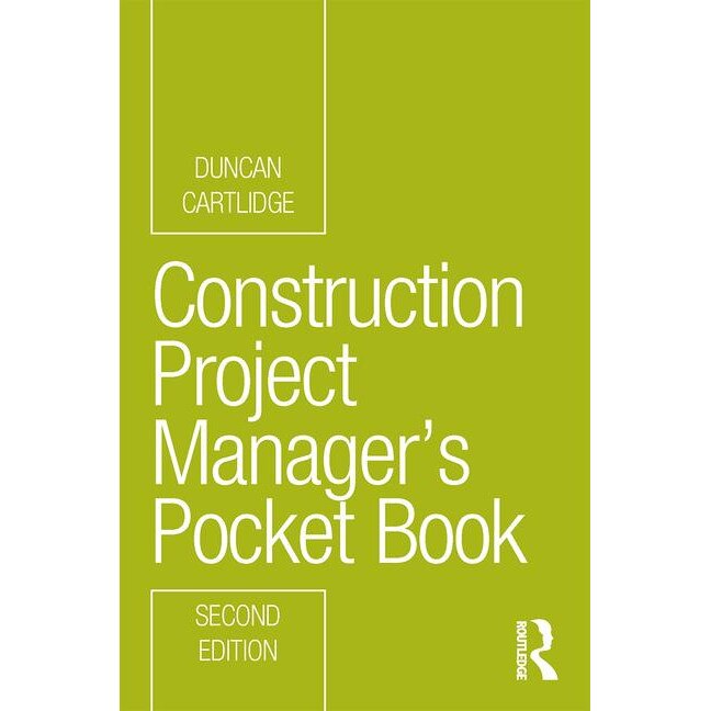 Construction Project Manager's Pocket Book de Duncan (Construction ...
