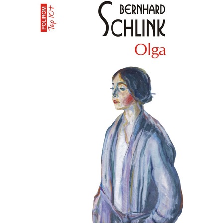 Olga, Bernhard Schlink - eMAG.ro