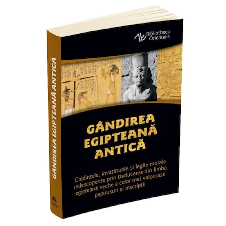 Gandirea Egipteana Antica - Constantin Daniel - eMAG.ro
