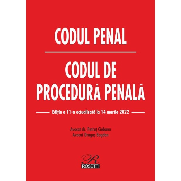 Codul penal - Codul de procedura penala - Petrut CiobanuDragos Bogdan ...