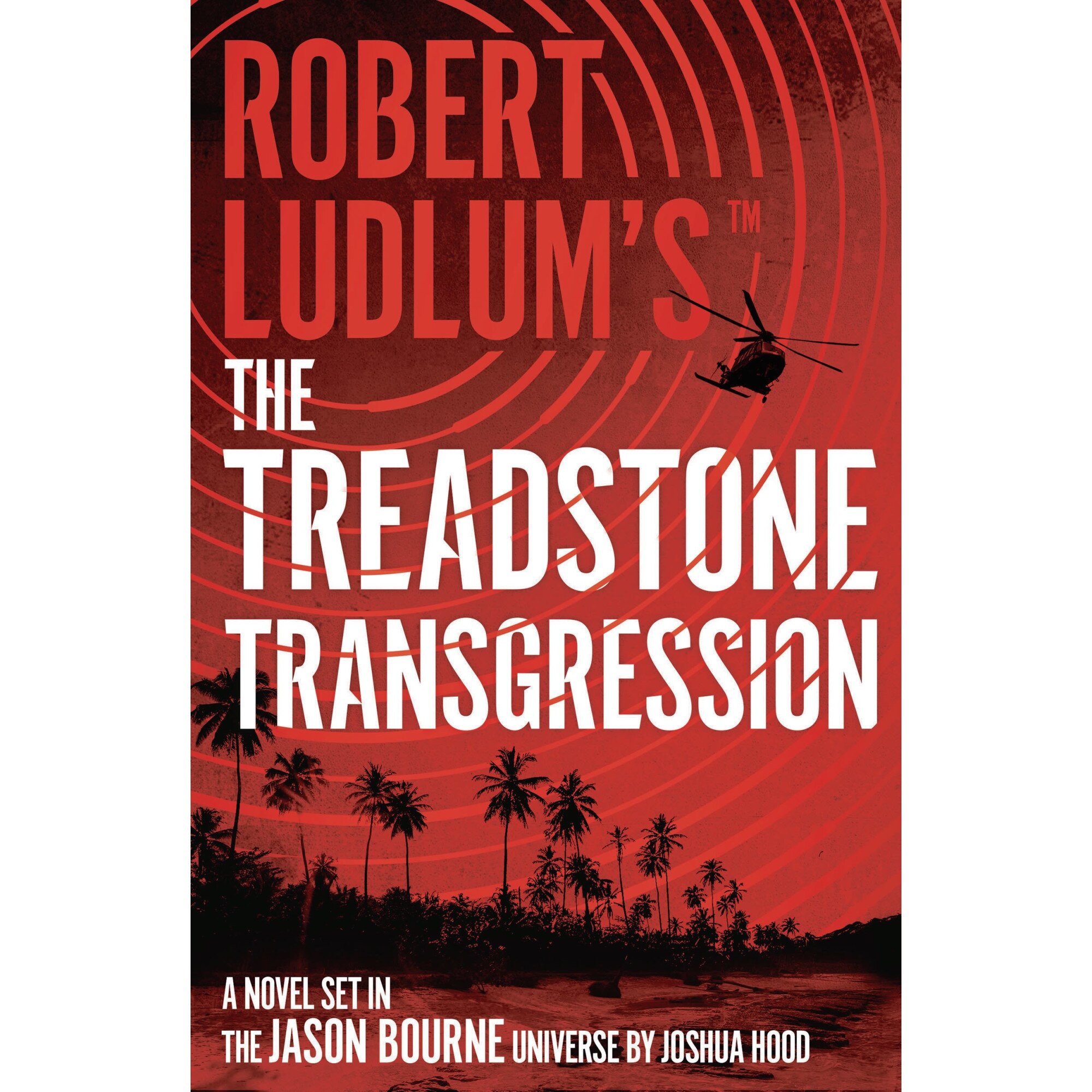 Robert Ludlum's™ the Treadstone Transgression de Joshua Hood - eMAG.ro
