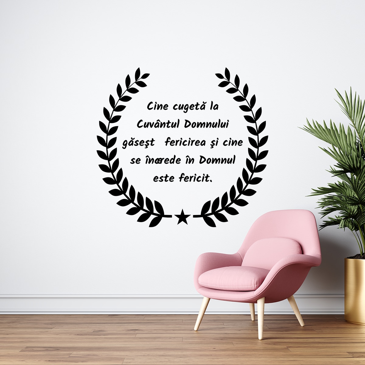 Sticker decorativ pentru perete, Cine cugeta la Cuvantul Domnului ...