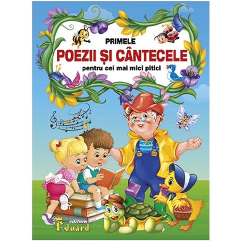 Primele Poezii Si Cantecele Pentru Cei Mai Mici Pitici - eMAG.ro