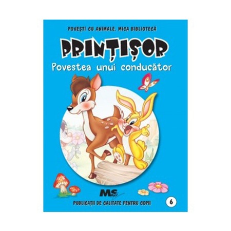 Povesti cu animale. Printisor. Povestea unui conducator - eMAG.ro