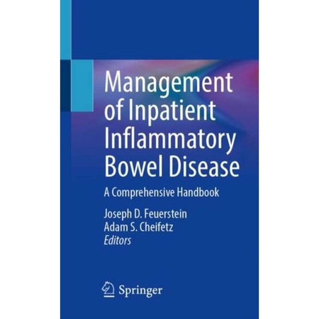 Management of Inpatient Inflammatory Bowel Disease de Joseph D ...