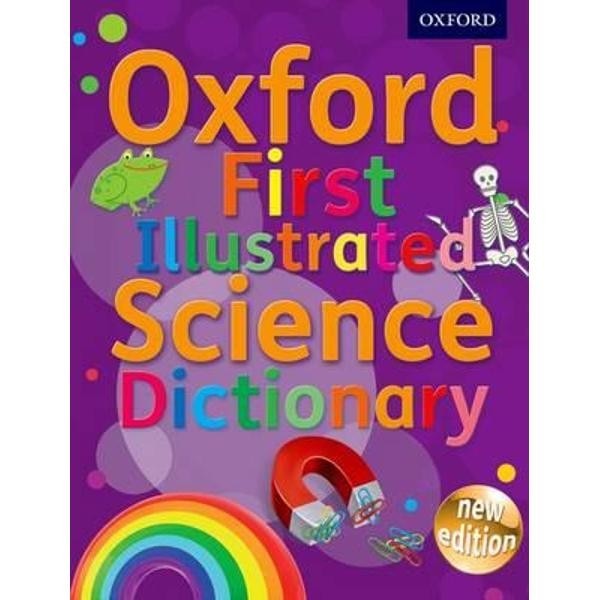 Oxford First Illustrated Science Dictionary - eMAG.ro