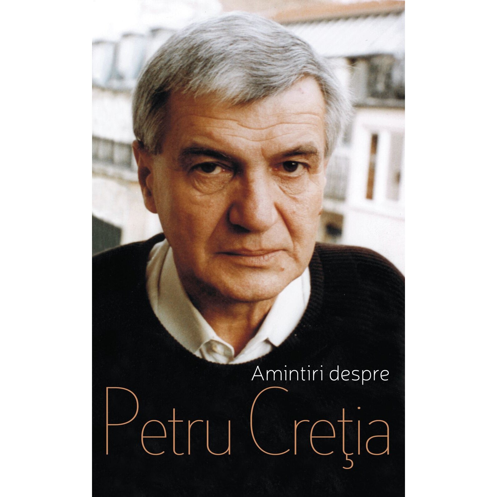 Amintiri despre Petru Cretia - eMAG.ro