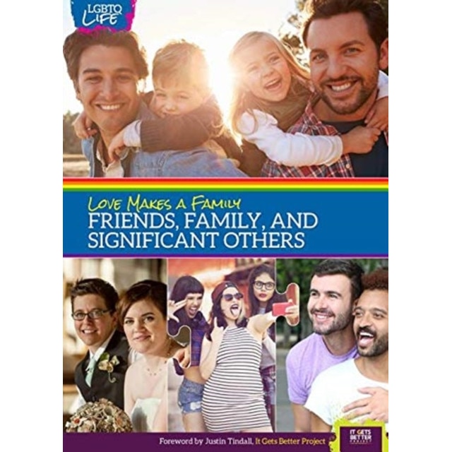 Love Makes a Family: Friends, Family, and Significant Others de Willi ...