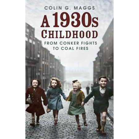 A 1930s Childhood de Colin G. Maggs - eMAG.ro