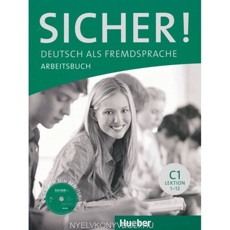 Sicher! C1: Deutsch als Fremdsprache / Arbeitsbuch mit CD-ROM Lektion 1 ...