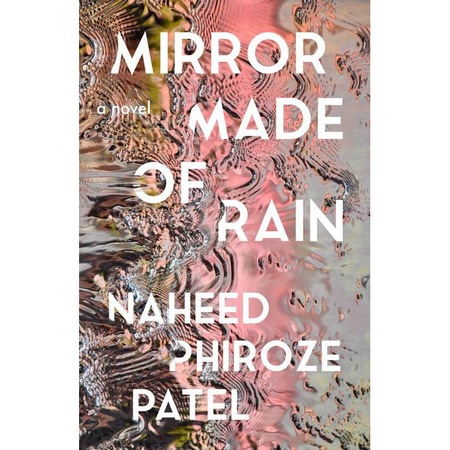 Mirror Made of Rain de Naheed Phiroze Patel - eMAG.ro