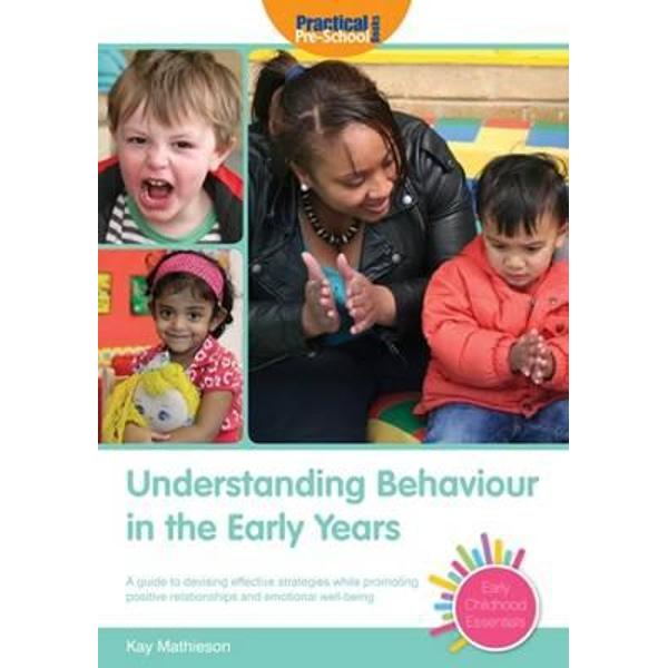 Understanding Behaviour in the Early Years - eMAG.ro