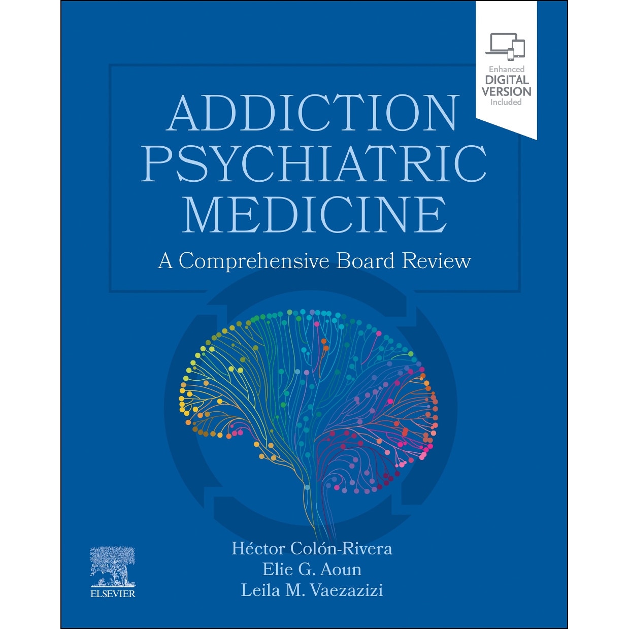 Addiction Psychiatric Medicine de Hector Colon-Rivera - eMAG.ro
