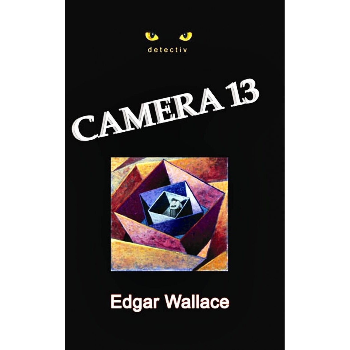 Camera 13 - Edgar Wallace - eMAG.ro