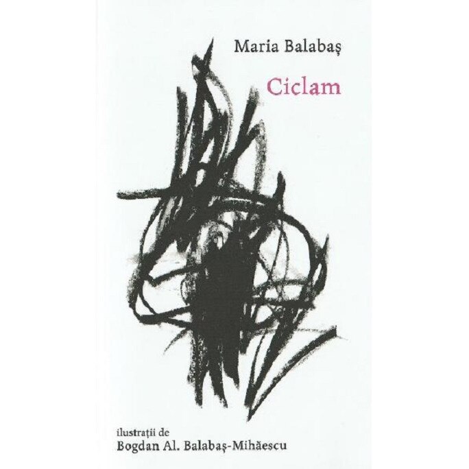 Ciclam - Maria Balabas, editia 2022 - eMAG.ro