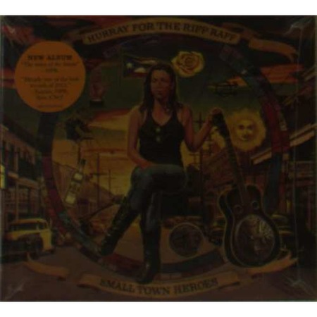 Hurray For the Riff Raff - Small Town Heroes -digi- CD - eMAG.ro