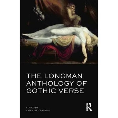 Longman Anthology of Gothic Verse - eMAG.ro