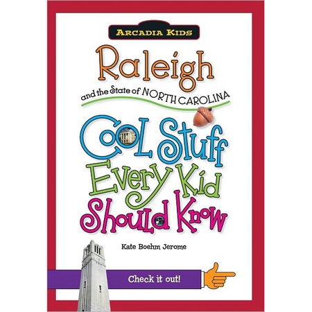 Raleigh and the State of North Carolina de Kate Boehm Jerome - eMAG.ro
