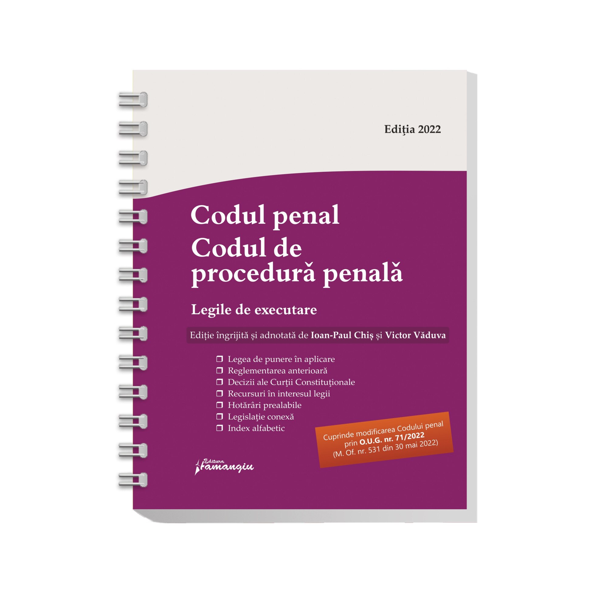 Codul penal. Codul de procedura penala. Legile de executare. Actualizat ...