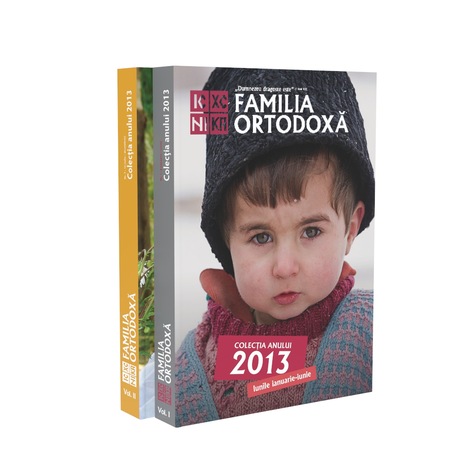 Set Colectie reviste Familia Ortodoxa 2013 volumul I si volumul 2 - eMAG.ro