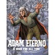 Adam Eterno: A Hero For All Time de Tom Tully - eMAG.ro