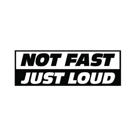 Sticker decorativ auto, Not fast just loud, 18x6 cm, negru - eMAG.ro