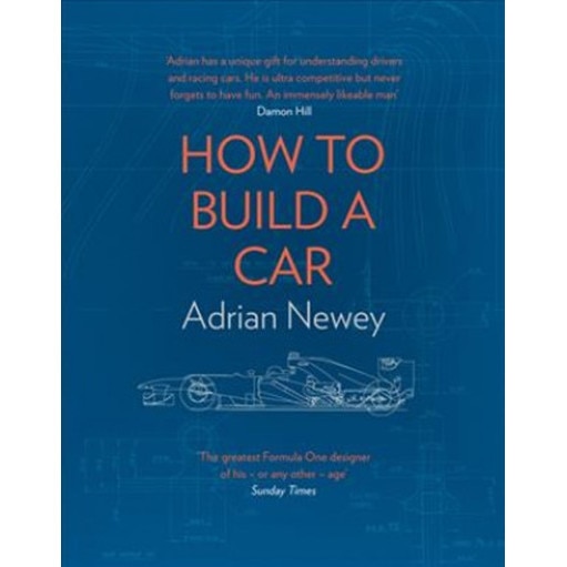 Adrian Newey: How to Build a Car - eMAG.hu