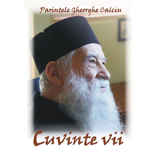 Cuvinte vii, parintele Gheorghe Calciu - eMAG.ro