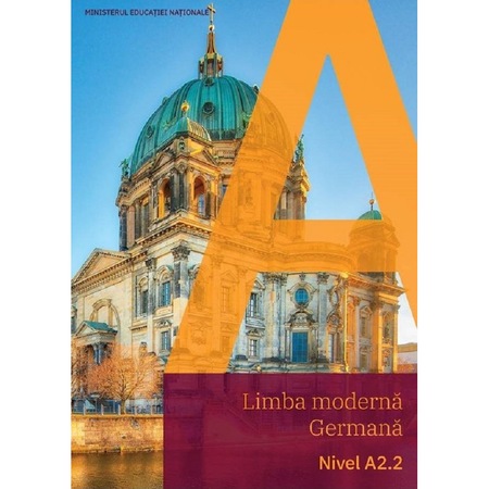 Limba Moderna Germana. Nivel A2.2 - Manual - Giorgio Motta - eMAG.ro