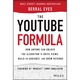 The YouTube Formula – How Anyone Can Unlock the Algorithm to Drive ...