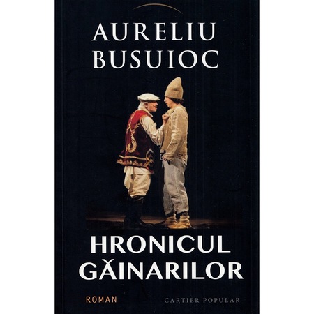 Hronicul Gainarilor - Aureliu Busuioc - eMAG.ro