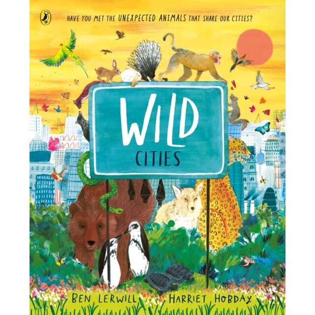 Wild Cities de Ben Lerwill - eMAG.ro