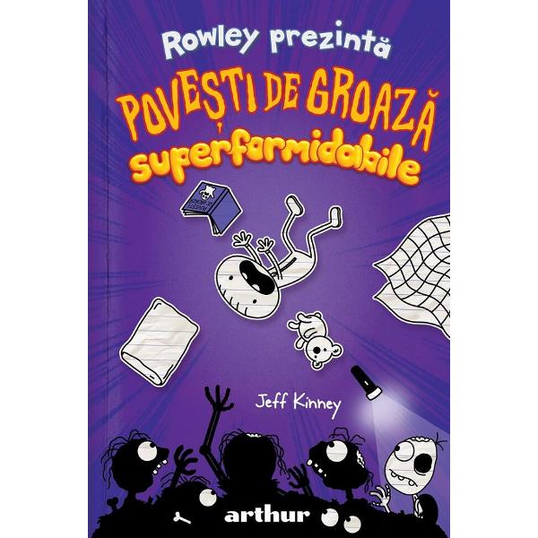 Rowley prezinta povesti de groaza superformidabile - Jeff Kinney - eMAG.ro