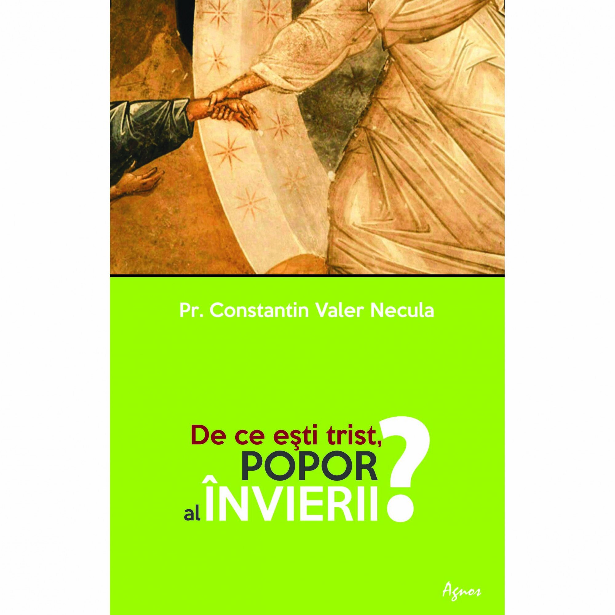 De ce esti Trist Popor al invierii ? - Parintele .Constantin Necula - eMAG.ro
