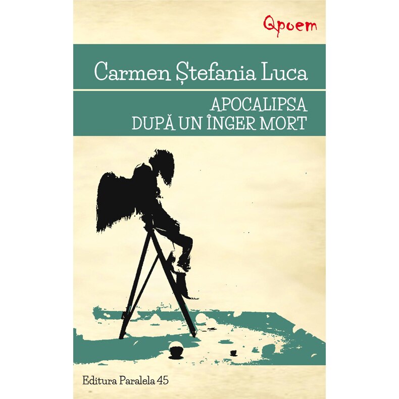 Apocalipsa dupa un Inger Mort - Carmen Stefania Luca - eMAG.ro