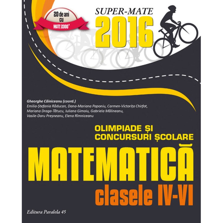 Matematica in concursuri Scolare IV-VI/2016 - Ghe. Cainiceanu (Coord ...