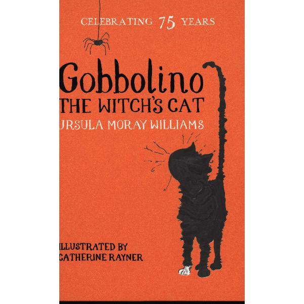 Gobbolino the Witch's Cat - Ursula Moray Williams - eMAG.ro