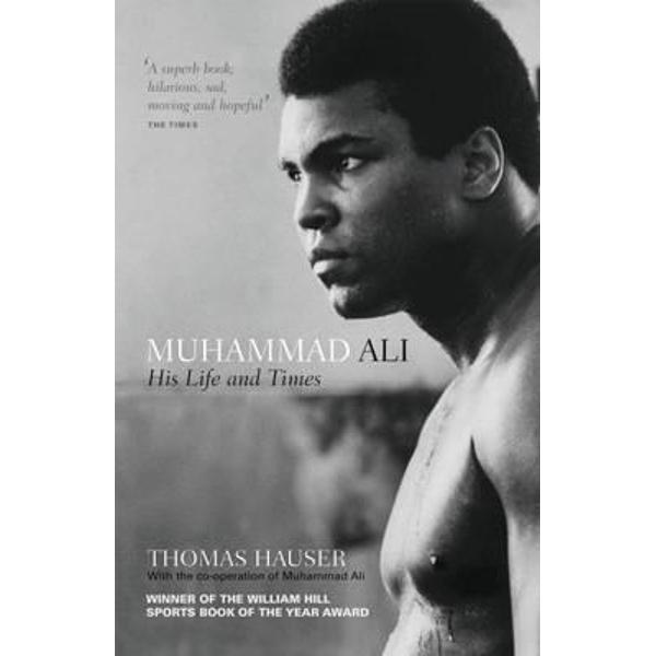 Muhammad Ali - Thomas Hauser - eMAG.ro