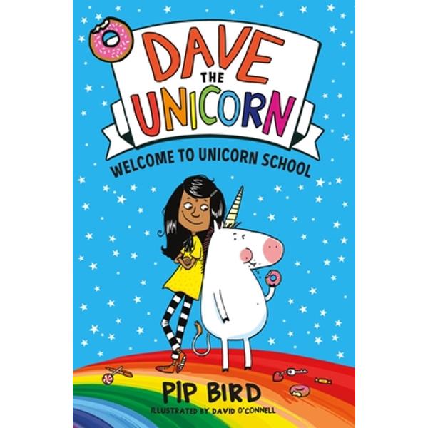 Dave the Unicorn: Welcome to Unicorn School - Pip Bird - eMAG.ro